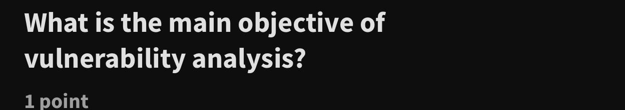 Solved What is the main objective of vulnerability | Chegg.com