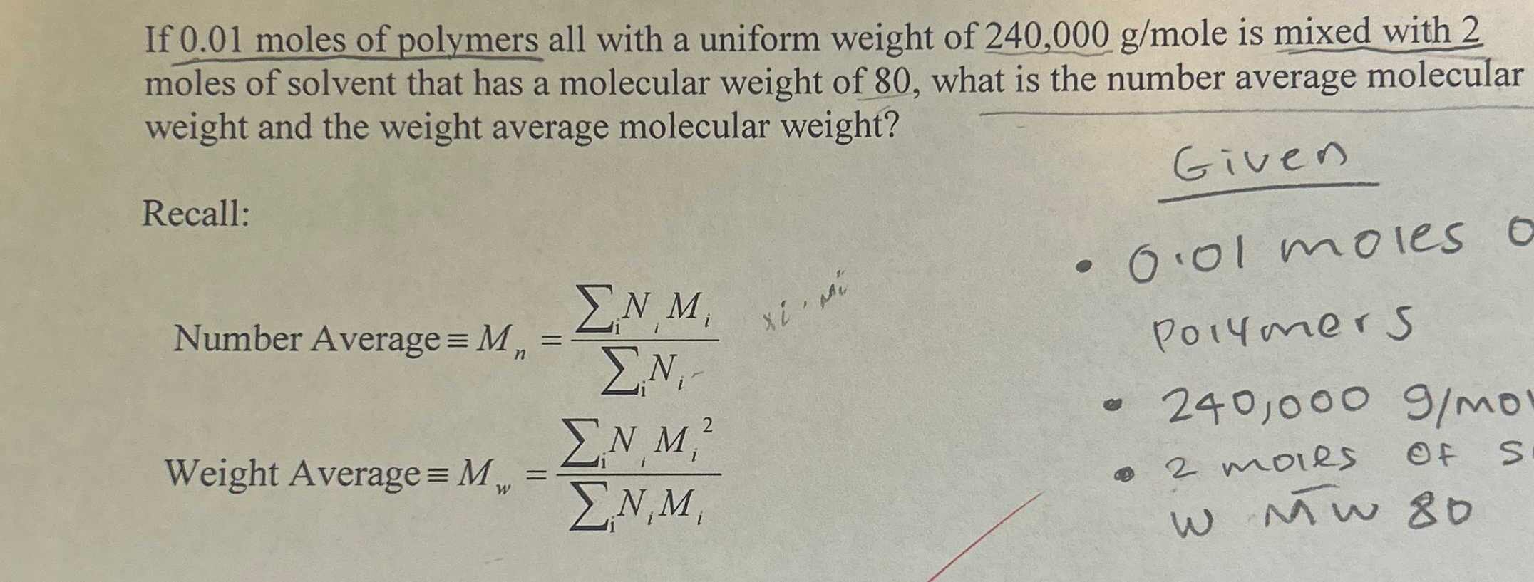 Solved If 0.01 ﻿moles of polymers all with a uniform weight | Chegg.com