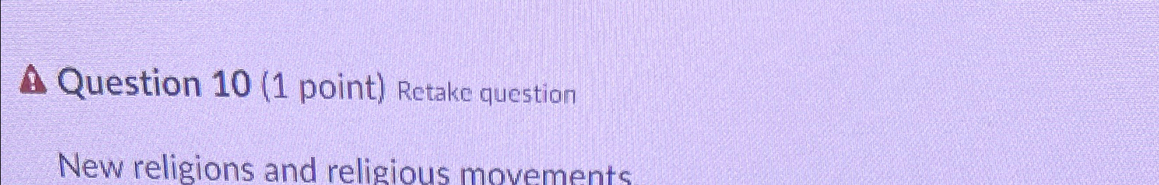 Solved A Question 10 (1 point) Retake questionNew | Chegg.com Solved A Question 10 (1 point) Retake questionNew | Chegg.com
