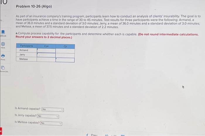 Solved Problem 10-26 (Algo) As part of an insurance | Chegg.com