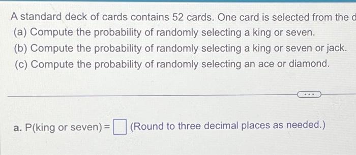 Solved A standard deck of cards contains 52 cards. One card | Chegg.com
