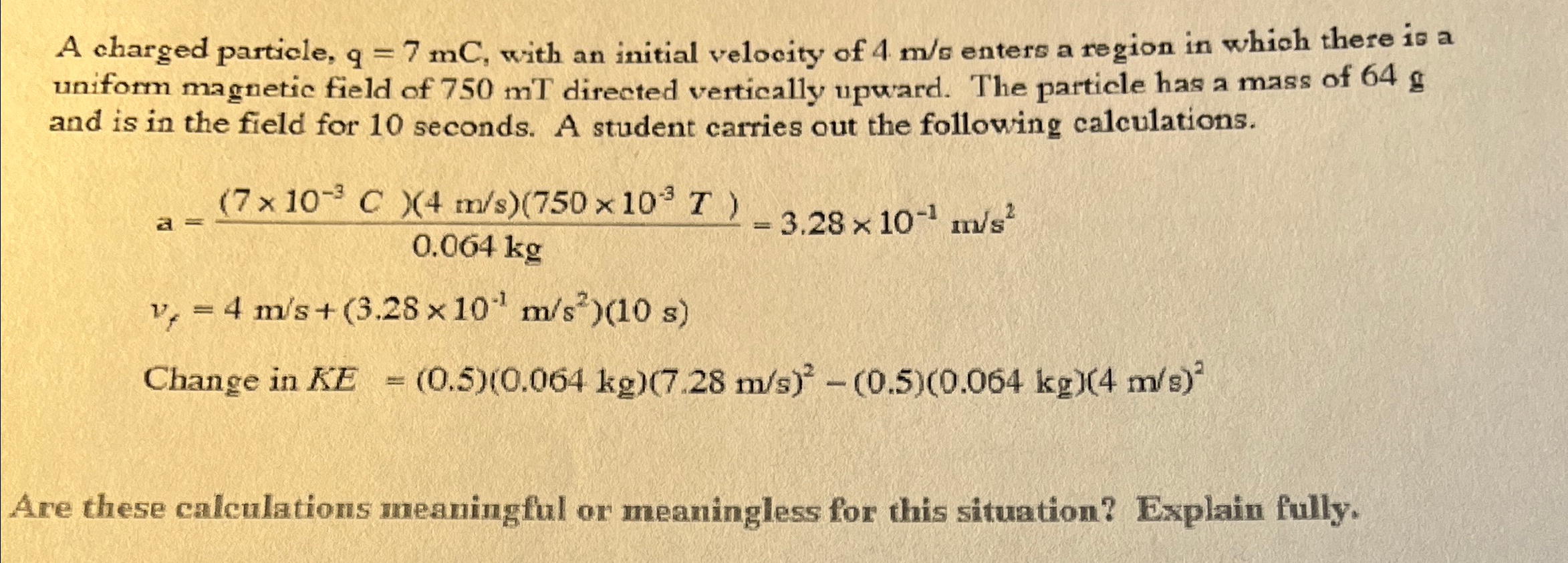 Solved A charged particle, q=7mC, ﻿with an initial velocity | Chegg.com