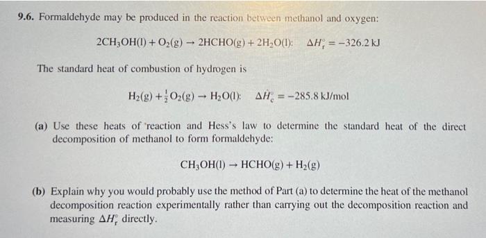 .6. Formaldehyde may be produced in the reaction | Chegg.com