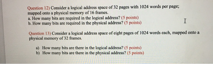 Solved Question 12) Consider a logical address space of 32 | Chegg.com
