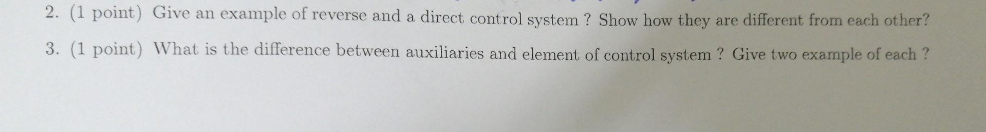 Solved 5. (1 point) Given the system in figure 2 , What is | Chegg.com
