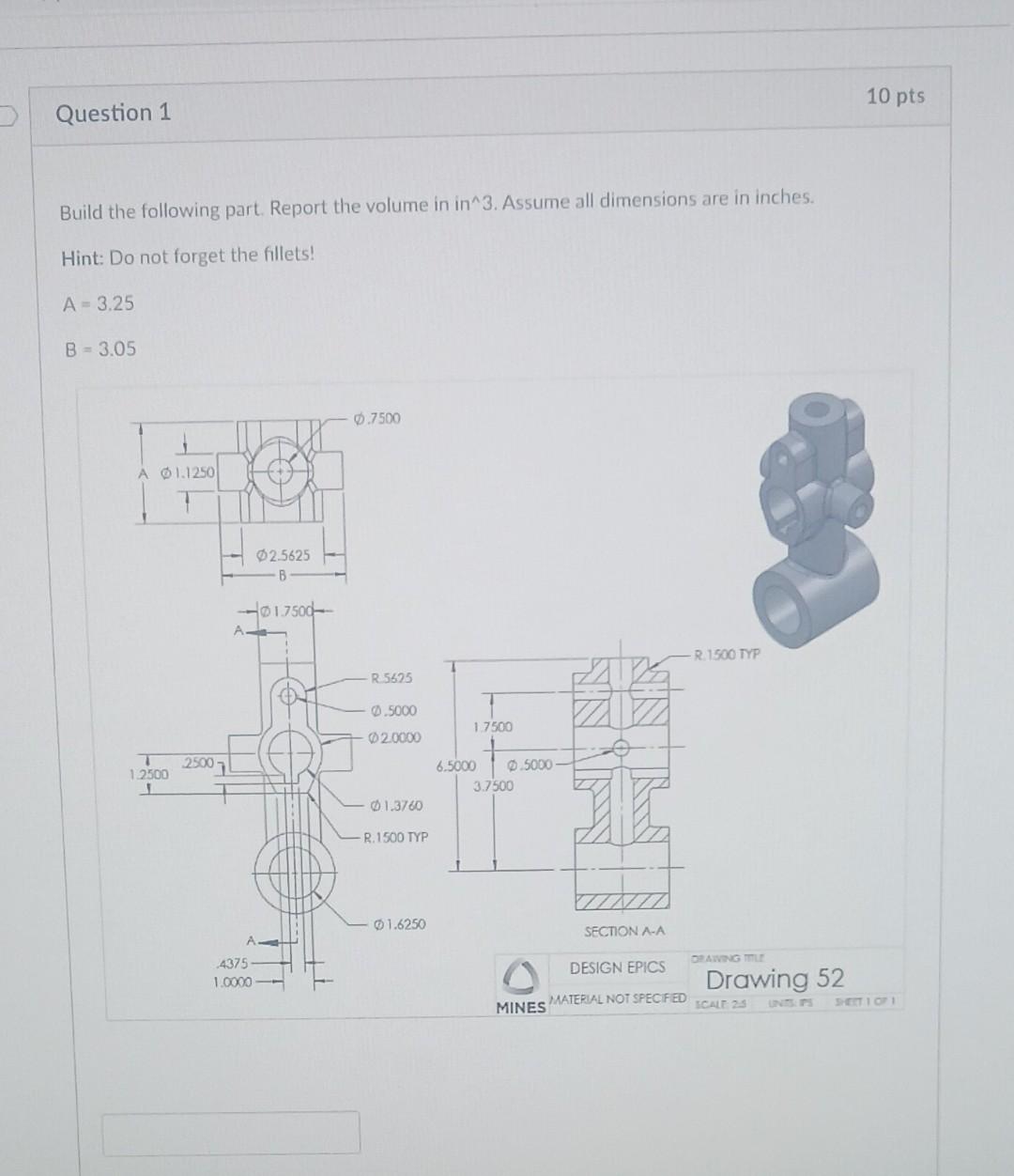 Build the following part. Report the volume in in ∧3. | Chegg.com