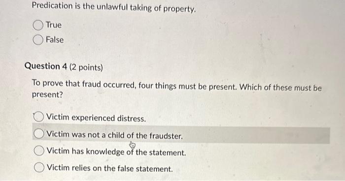 Solved Predication is the unlawful taking of property. True | Chegg.com