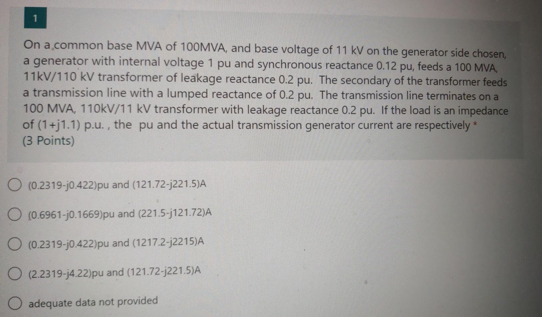 Solved 1 On a common base MVA of 100MVA, and base voltage of | Chegg.com