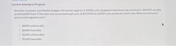 Solved Current Attempt in Progress Sheridan Company uses | Chegg.com
