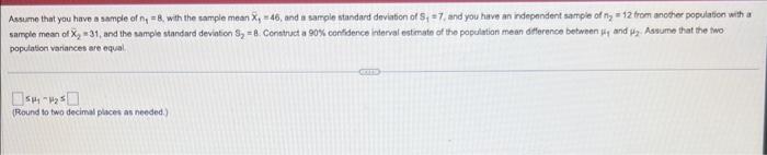 Solved Assume that you have a sample of n1=8. wth the nample | Chegg.com