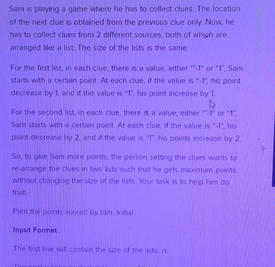 Solved Sam is playing a game where he has to collect clues. | Chegg.com