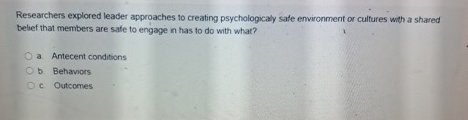 Solved Researchers explored leader approaches to creating | Chegg.com