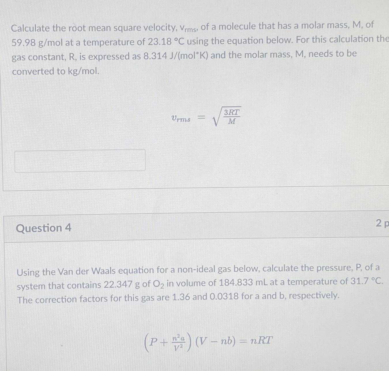 Solved Calculate The Root Mean Square Velocity Vrms of A Chegg