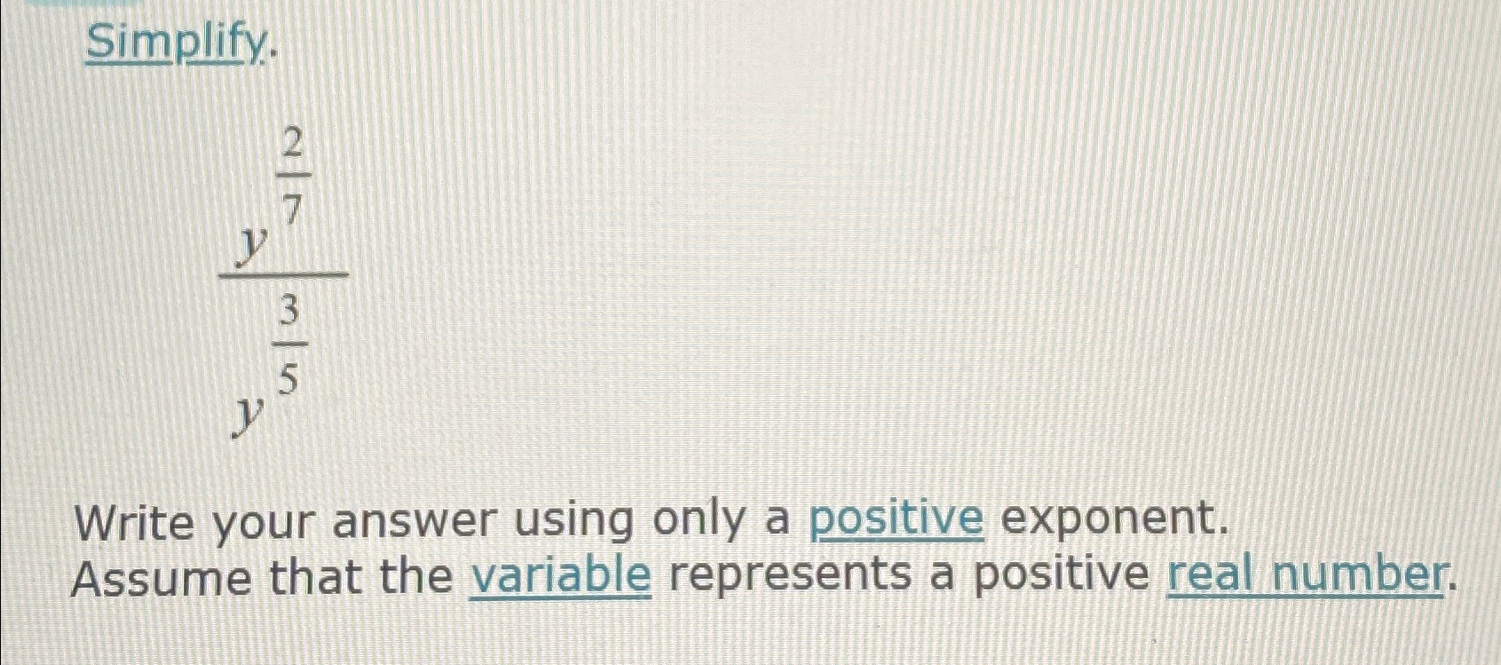 Solved Simplify.Write your answer using only a positive | Chegg.com