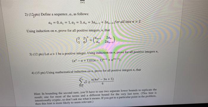 Solved 2) (12 pts) Define a sequence, a, as follows: | Chegg.com