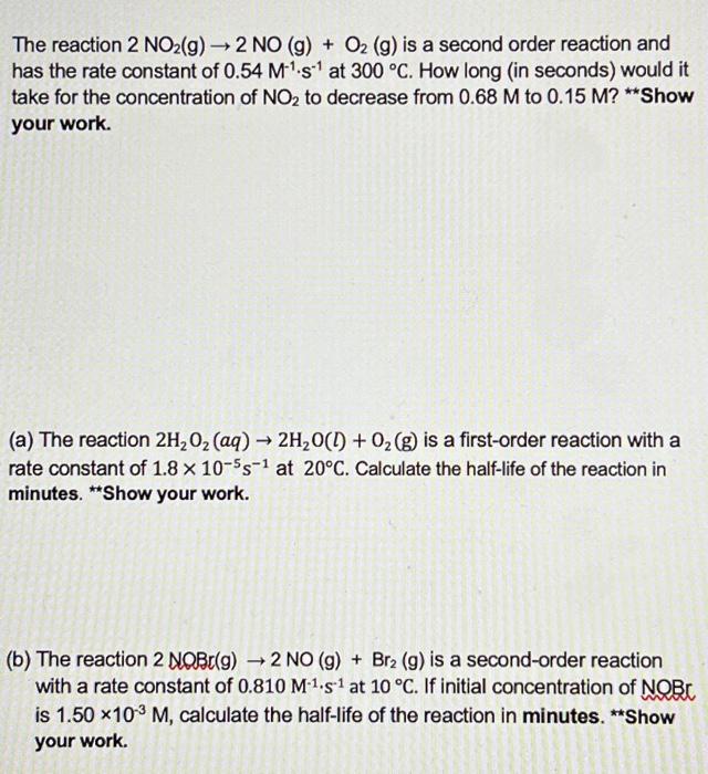 Solved The reaction 2NO2( g)→2NO(g)+O2( g) is a second order | Chegg.com