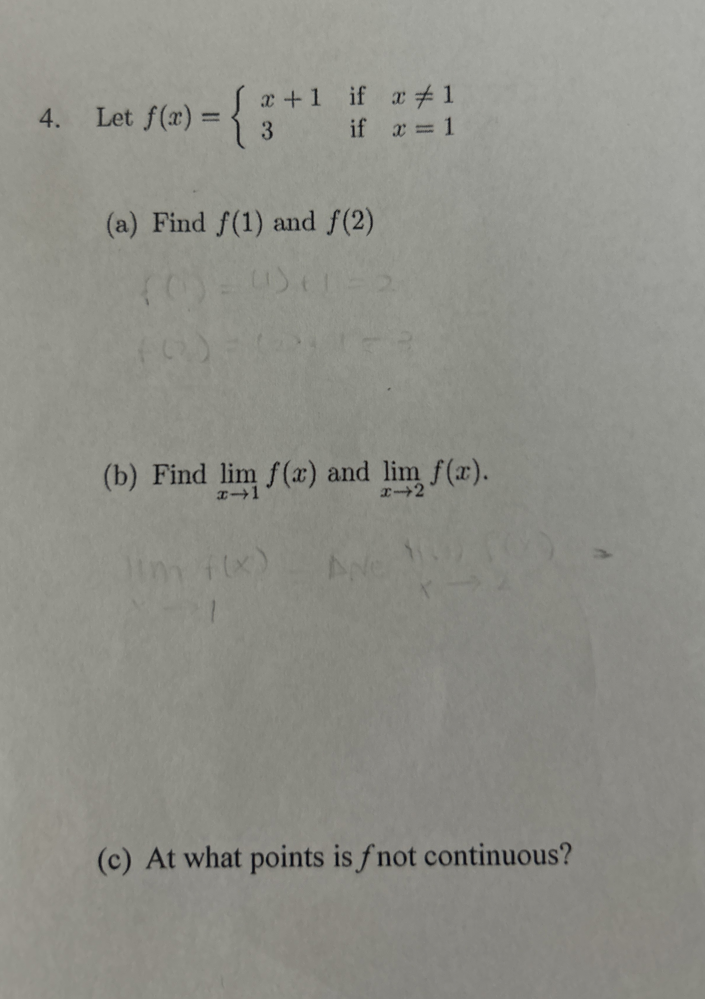 Solved Let f(x)={x+1 if x≠13 if x=1(a) ﻿Find f(1) ﻿and | Chegg.com