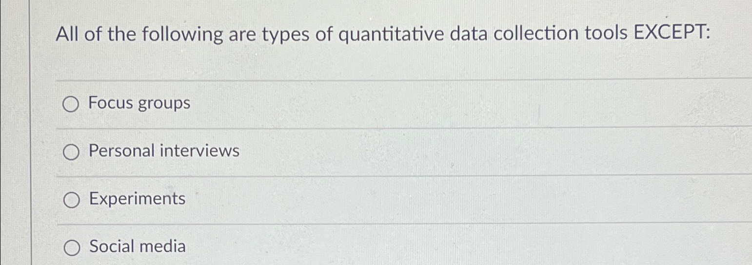 Solved All of the following are types of quantitative data | Chegg.com