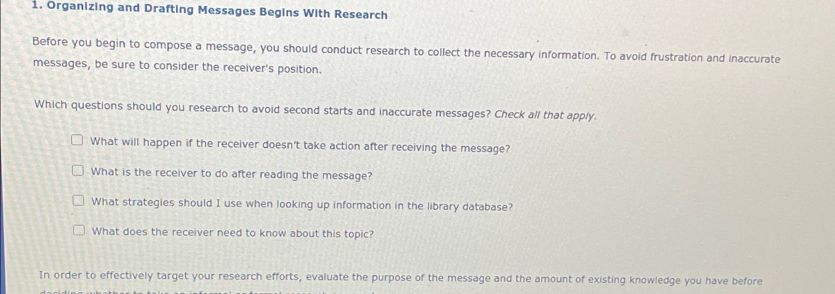 Solved Organizing and Drafting Messages Begins With | Chegg.com