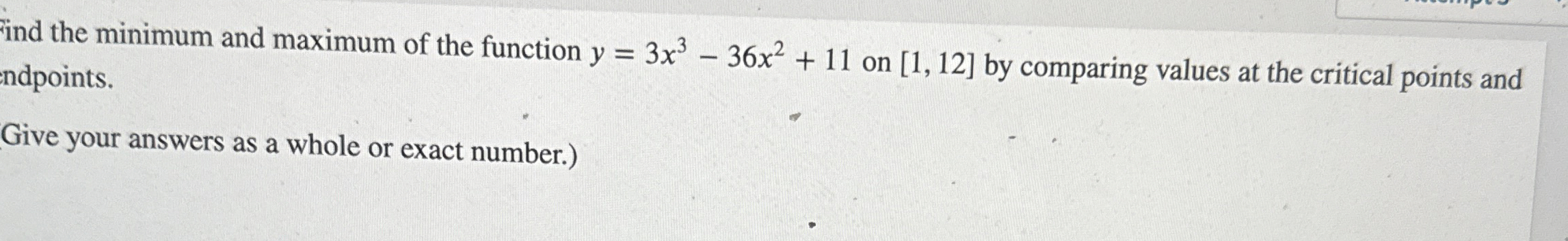 Solved ind the minimum and maximum of the function | Chegg.com