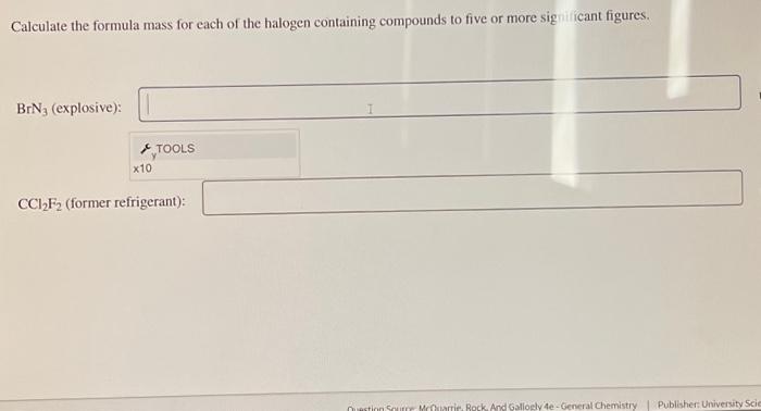 Solved Calculate the formula mass for each of the halogen | Chegg.com