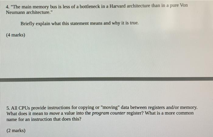 Solved 4. "The main memory bus is less of a bottleneck in a | Chegg.com