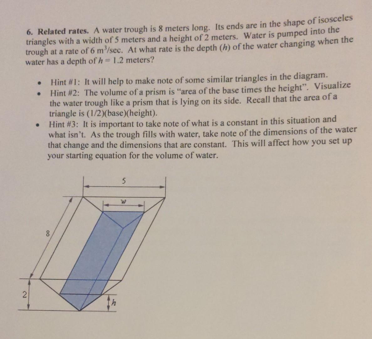 Solved 6. Related rates. A water trough is 8 meters long. | Chegg.com