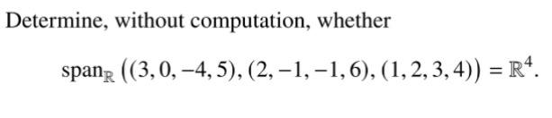 Solved Determine, without computation, whether | Chegg.com