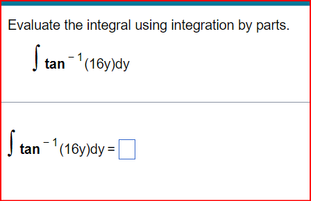Solved Evaluate the integral using integration by | Chegg.com