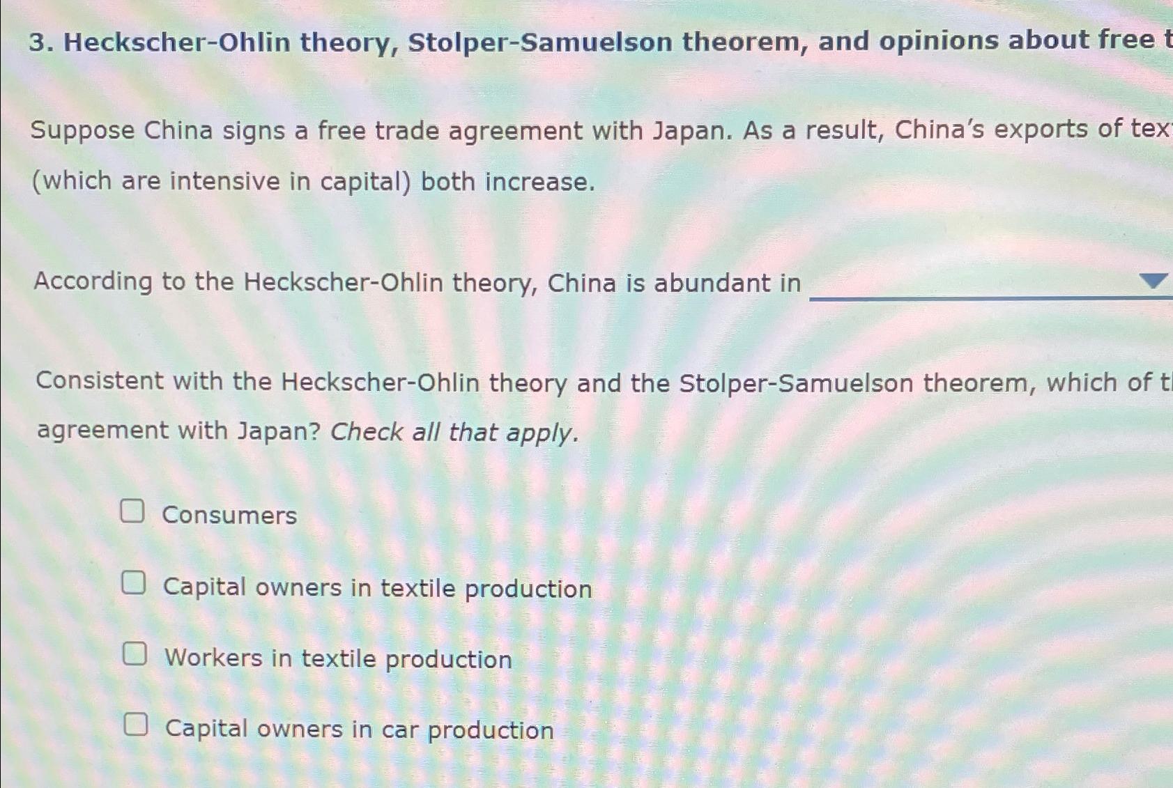 Solved Heckscher-Ohlin theory, Stolper-Samuelson theorem, | Chegg.com