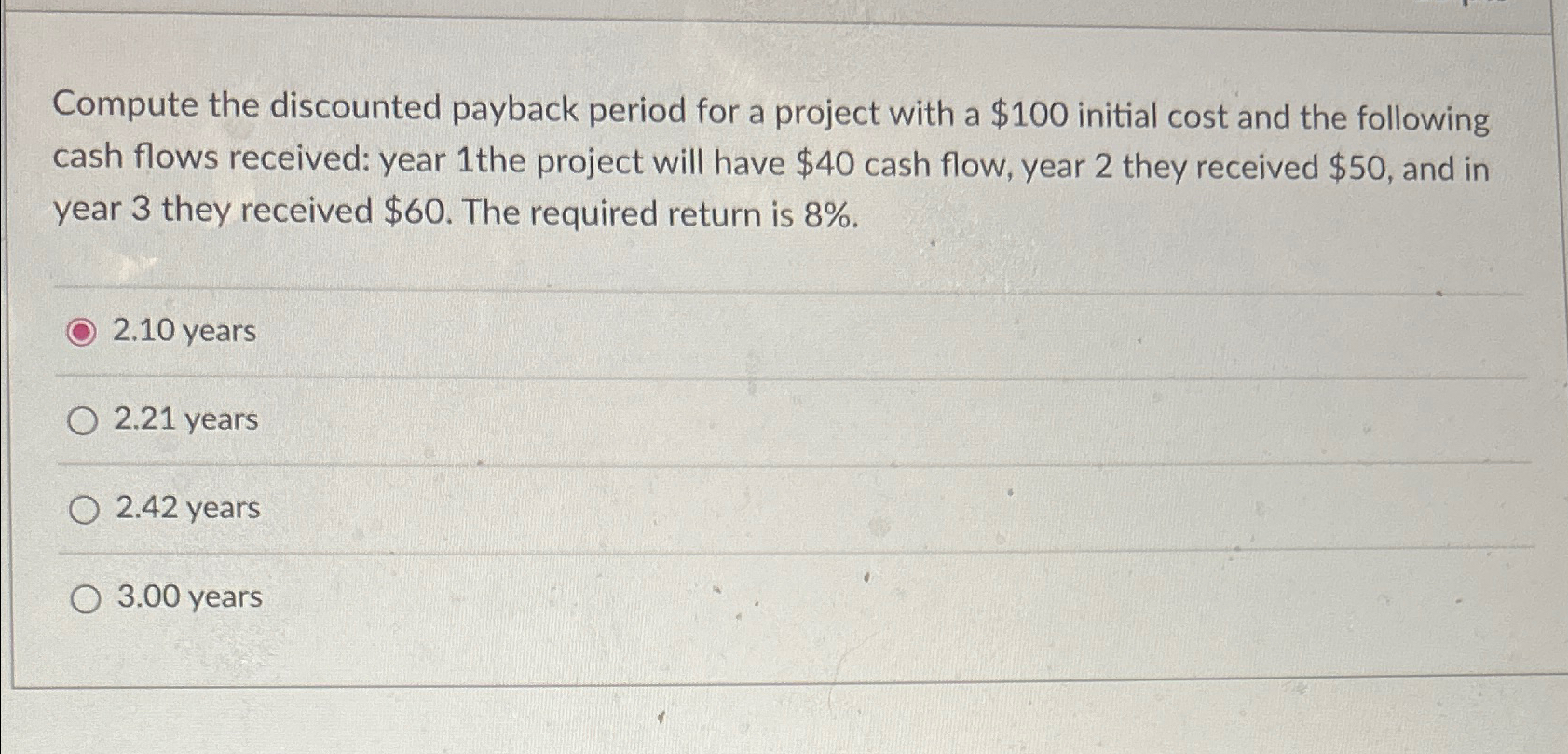 Solved Compute the discounted payback period for a project | Chegg.com