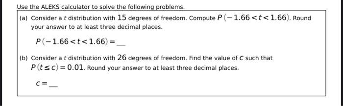 Solved Use the ALEKS calculator to solve the following | Chegg.com