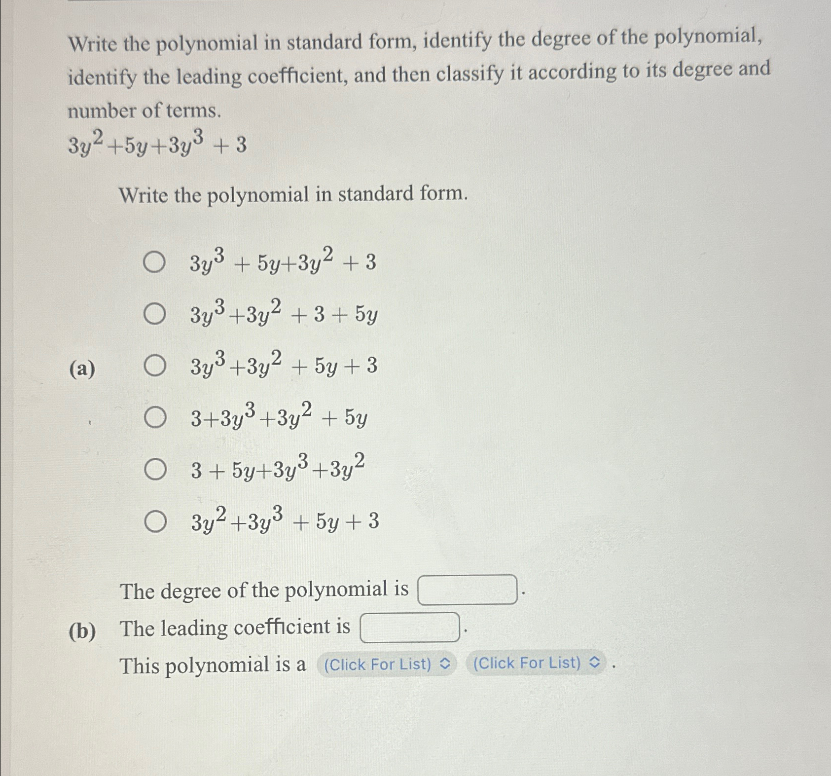 Solved Write the polynomial in standard form, identify the | Chegg.com