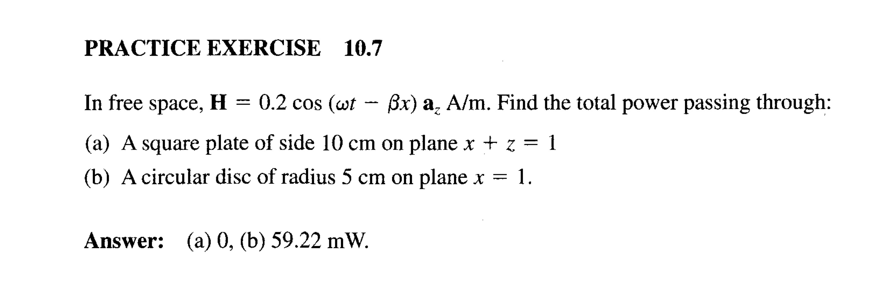 Solved PRACTICE EXERCISE 10.7In free space, | Chegg.com