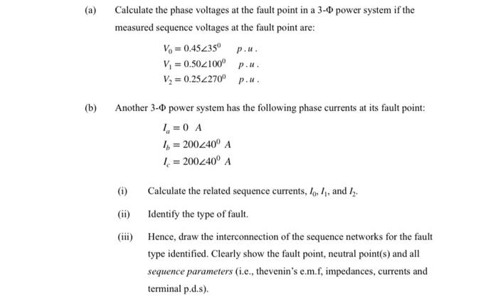 Solved Calculate the phase voltages at the fault point in a | Chegg.com