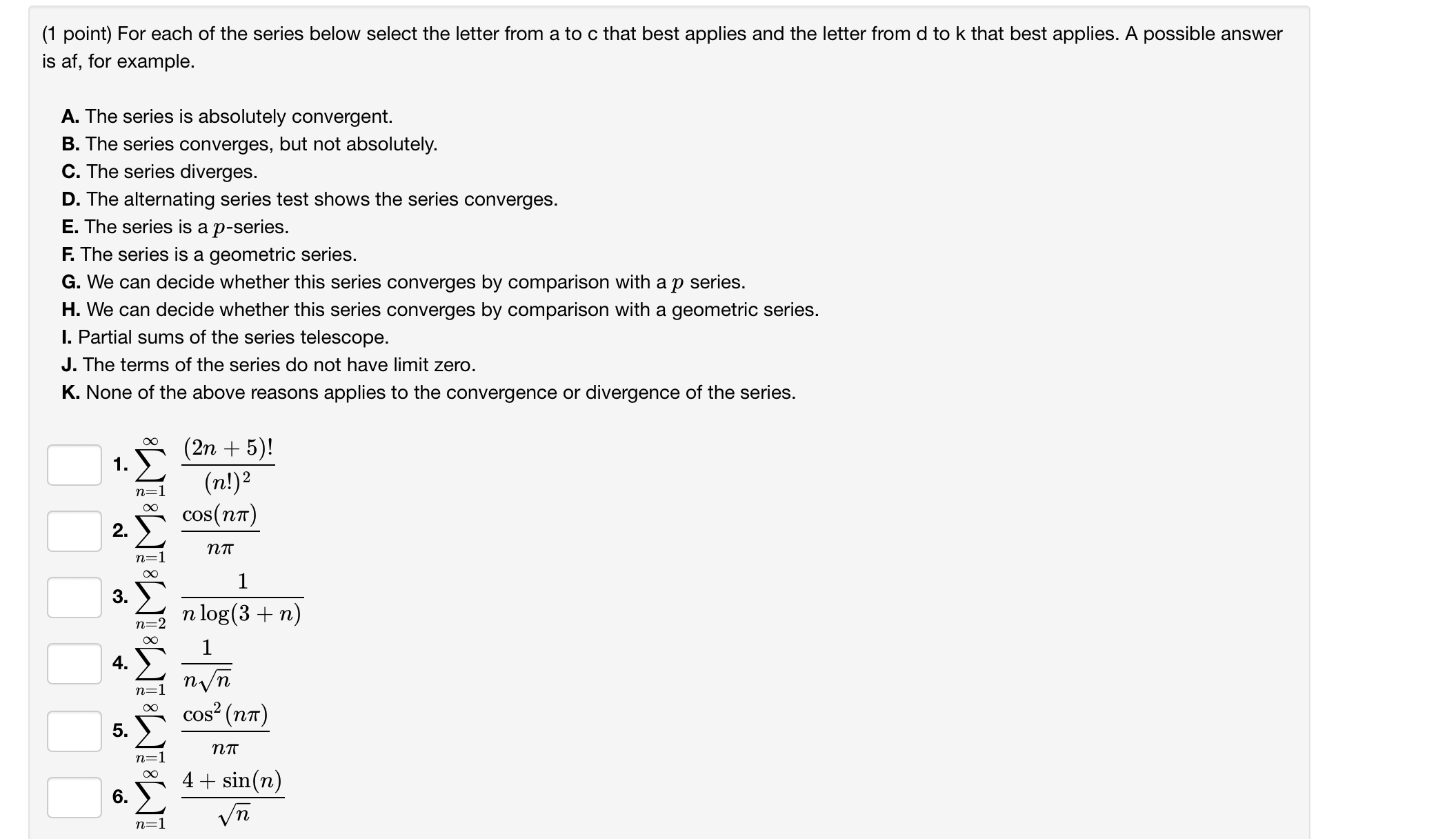 Solved (1 ﻿point) ﻿For each of the series below select the | Chegg.com
