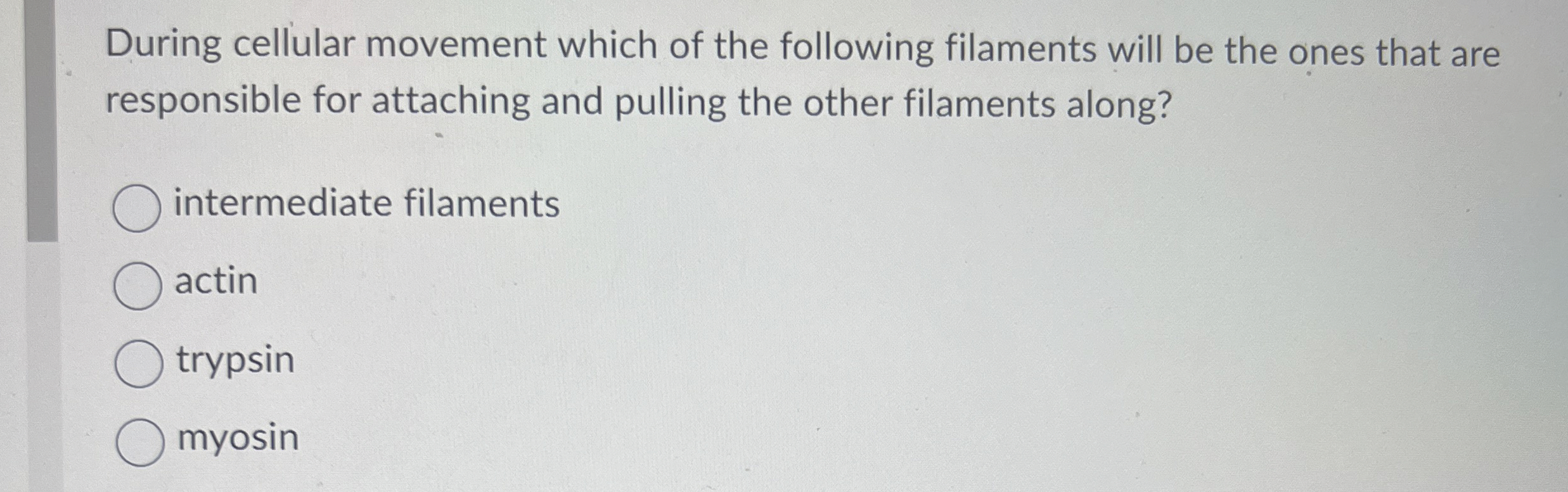 Solved During cellular movement which of the following | Chegg.com