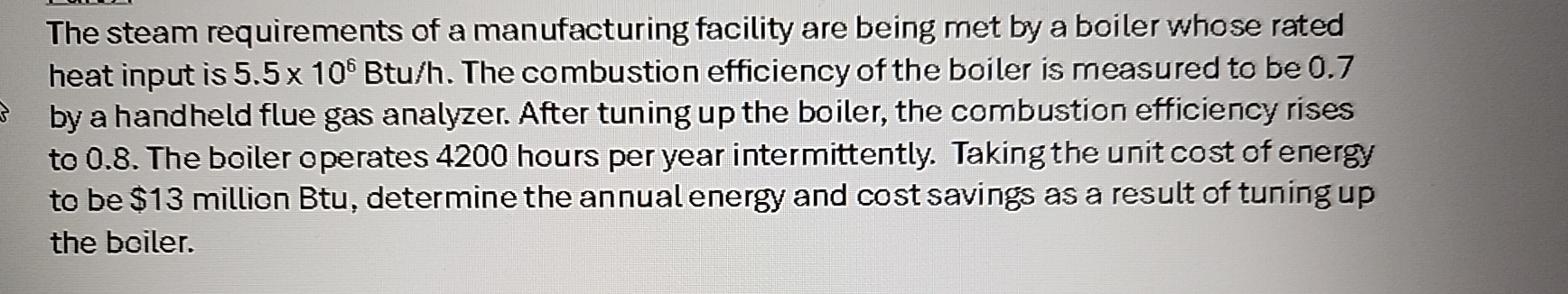 Solved The steam requirements of a manufacturing facility | Chegg.com