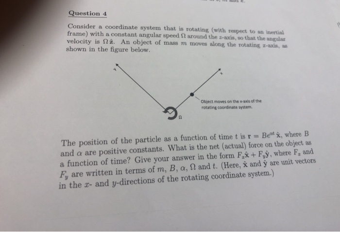 Solved Question 4 Consider a coordinate system that is | Chegg.com