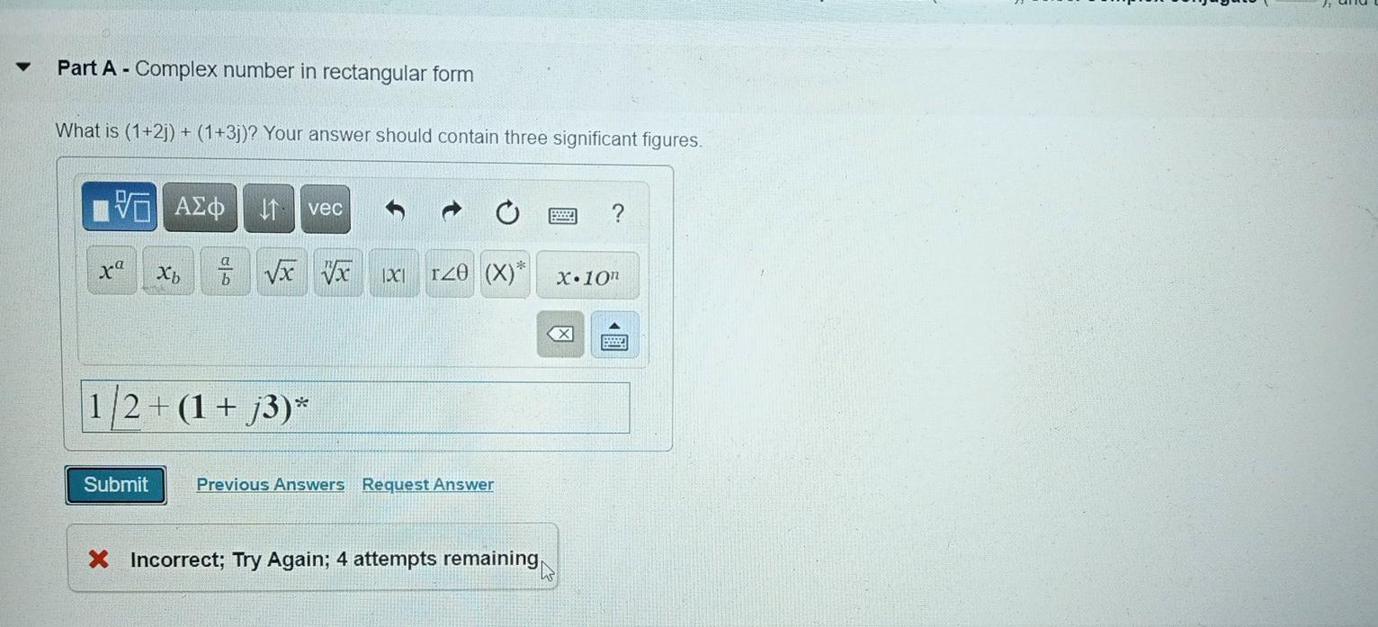 Solved Part A - Complex number in rectangular form What is | Chegg.com