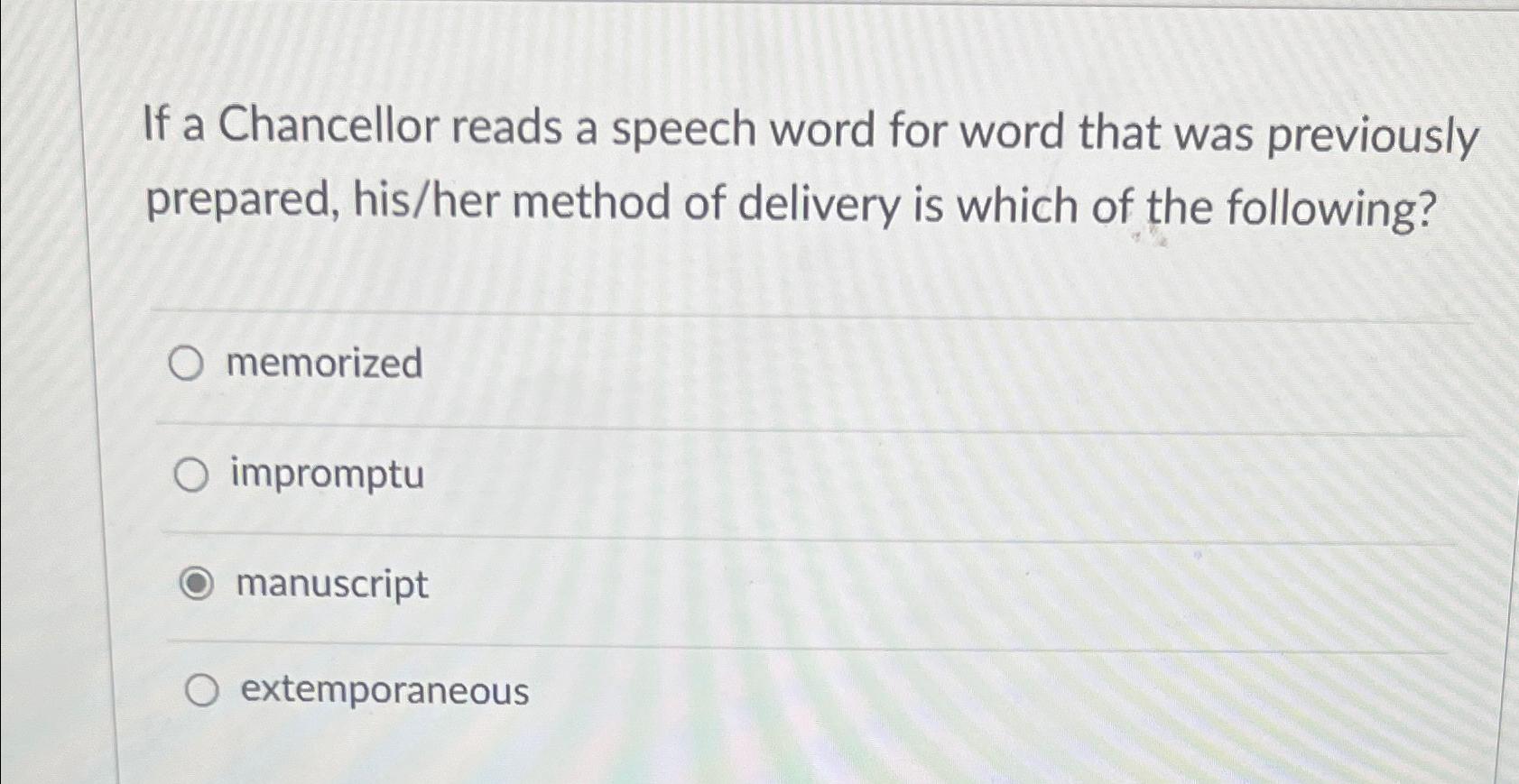 Solved If a Chancellor reads a speech word for word that was | Chegg.com