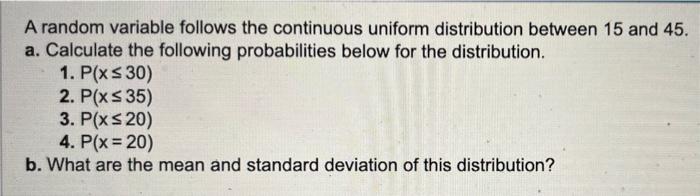 Solved A random variable follows the continuous uniform | Chegg.com