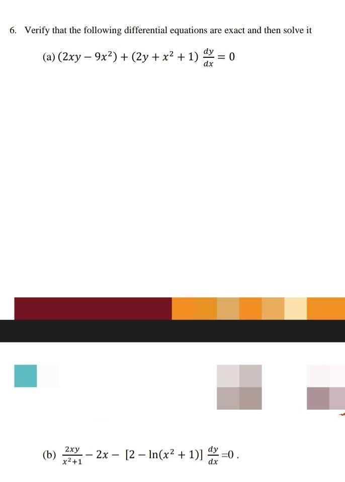 Solved 6. Verify that the following differential equations | Chegg.com