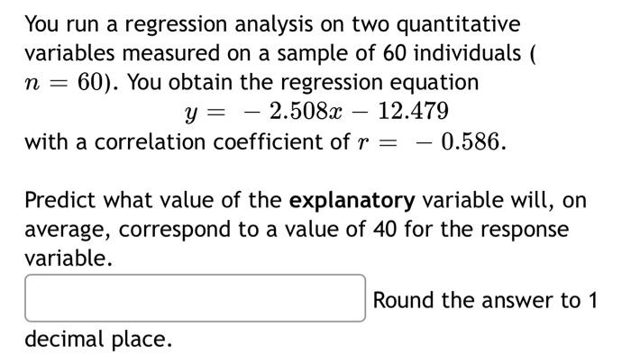 Solved You run a regression analysis on two quantitative | Chegg.com