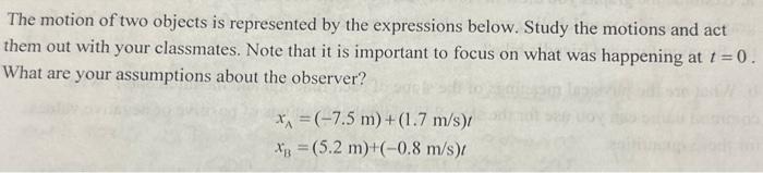 Solved The motion of two objects is represented by the | Chegg.com