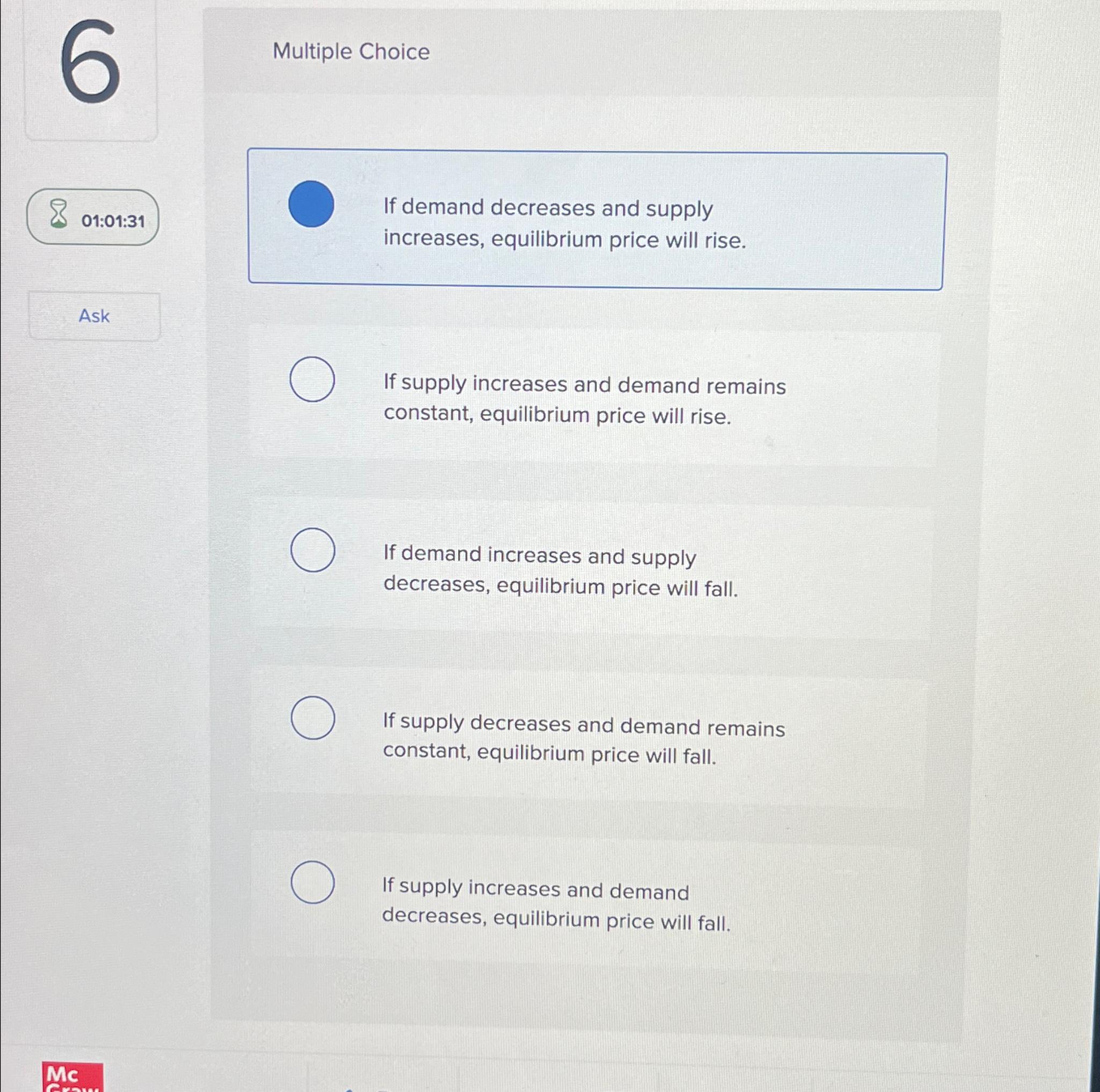 Solved Multiple Choice01:01:31If demand decreases and supply | Chegg.com