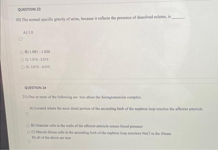 Solved QUESTION 23 30) The normal specific gravity of urine, | Chegg.com