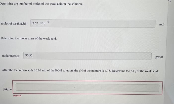 Determine the number of moles of the weak acid in the | Chegg.com