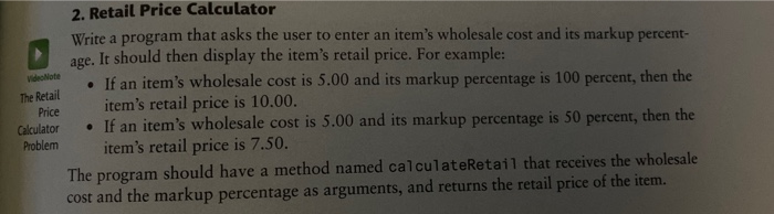Solved Videlote The Retail Price Calculator Problem 2. | Chegg.com