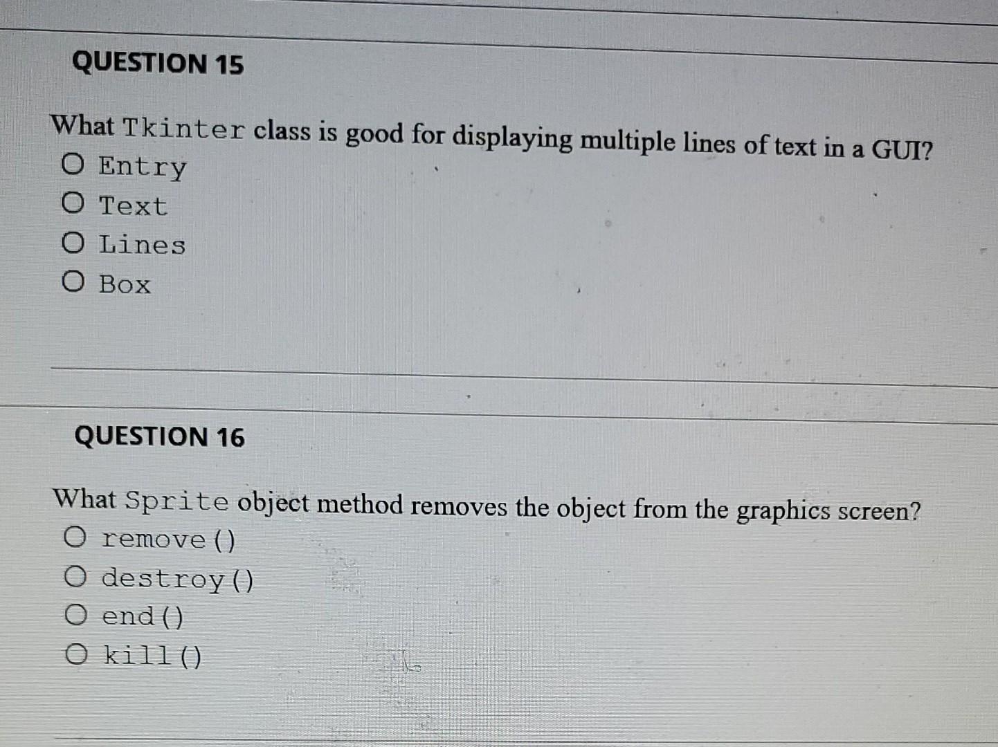 Solved QUESTION 15 What Tkinter class is good for displaying | Chegg.com